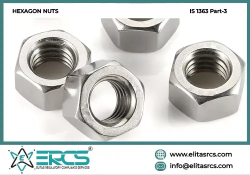 BIS Certification for Hexagon Nuts IS 1363 Part-3