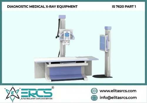 BIS Certification for Diagnostic Medical X-Ray Equipment IS 7620 PART 1